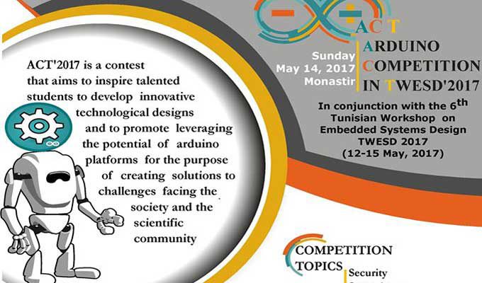 Compétition ARDUINO dimanche 14 Mai en marge du Workshop TWESD 2017 à ...